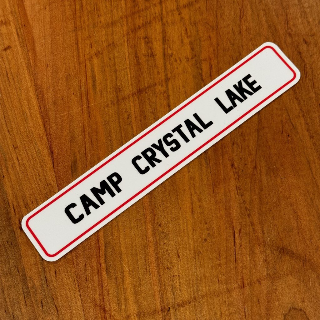 Camp Crystal Lake Sign Sticker - Crystal Lake Tours